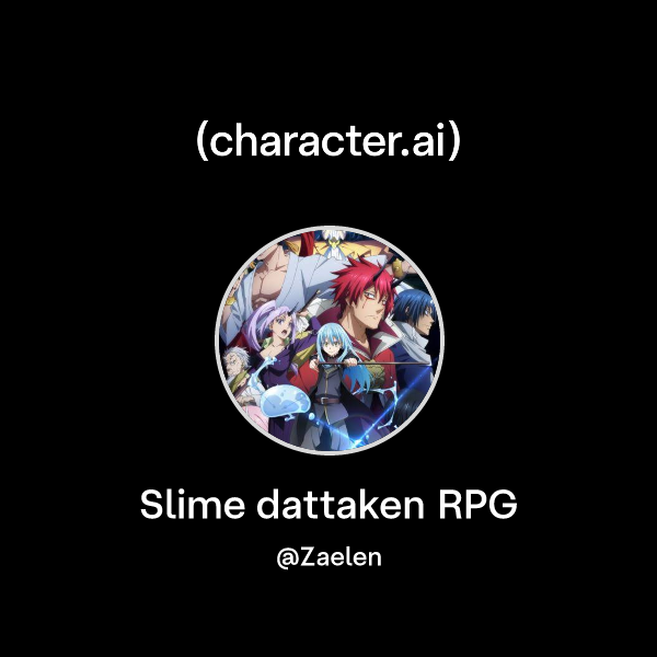 Chat with Slime dattaken RPG | character.ai | AI Chat, Reimagined–Your ...