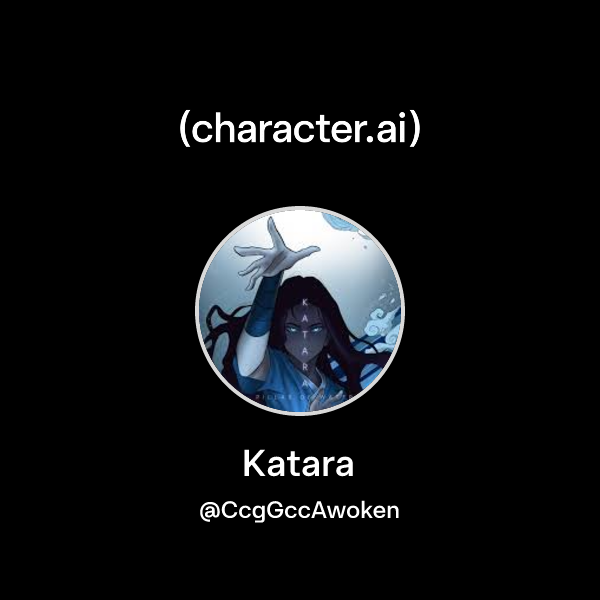 Chat with Katara | character.ai | Personalized AI for every moment of your day