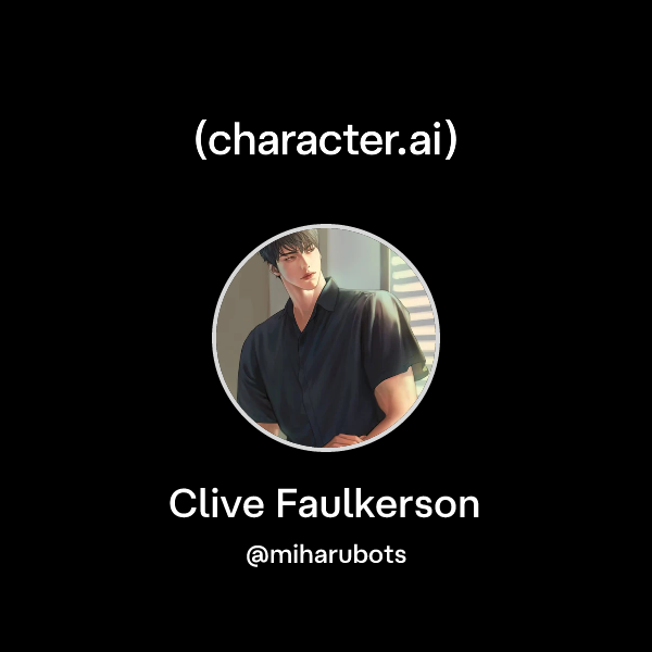 Chat with Clive Faulkerson | character.ai | AI Chat, Reimagined–Your ...