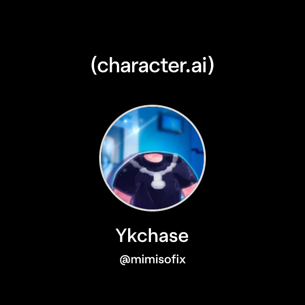 Chat with Ykchase | character.ai | AI Chat, Reimagined–Your Words. Your ...