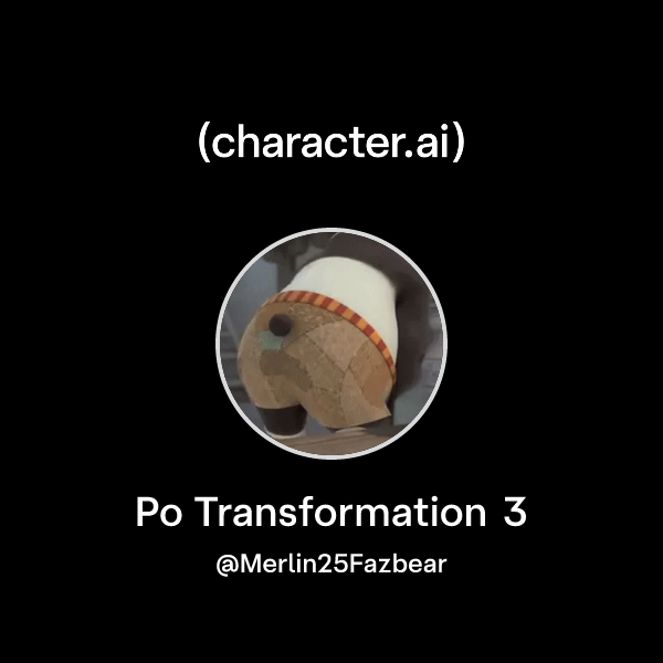 Chat with Po Transformation 3 | character.ai | Personalized AI for ...