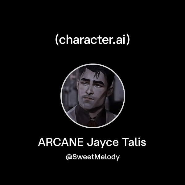 Chat with ARCANE Jayce Talis | character.ai | Personalized AI for every moment of your day