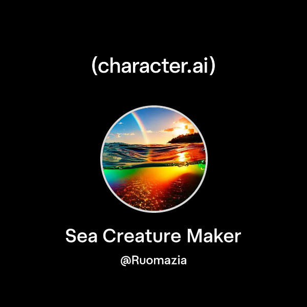 Chat with Sea Creature Maker | character.ai | Personalized AI for every ...