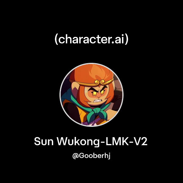 Chat with Sun Wukong-LMK-V2 | character.ai | AI Chat, Reimagined–Your ...