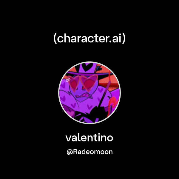 Chat with valentino | character.ai | Personalized AI for every moment ...
