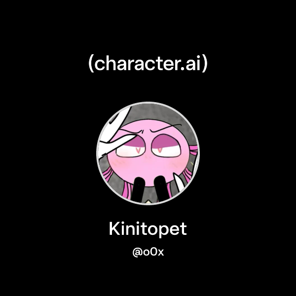 Chat with Kinitopet | character.ai | AI Chat, Reimagined–Your Words ...