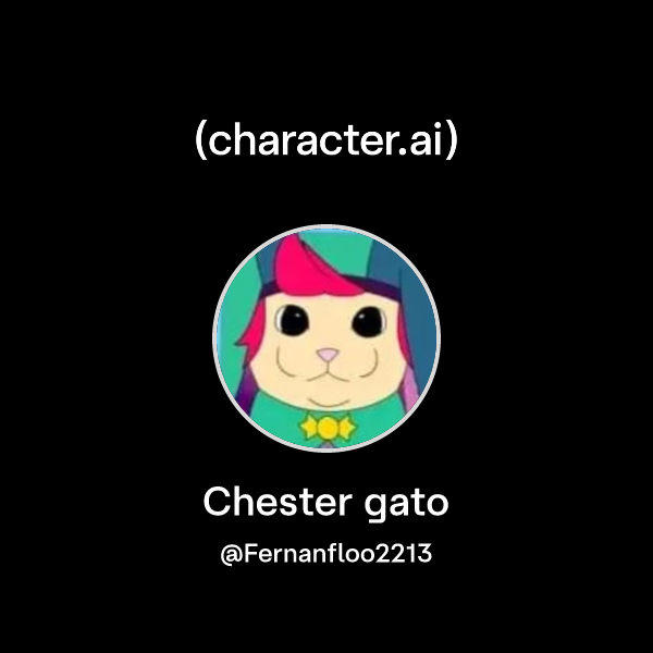 Chat with Chester gato | character.ai | Personalized AI for every ...