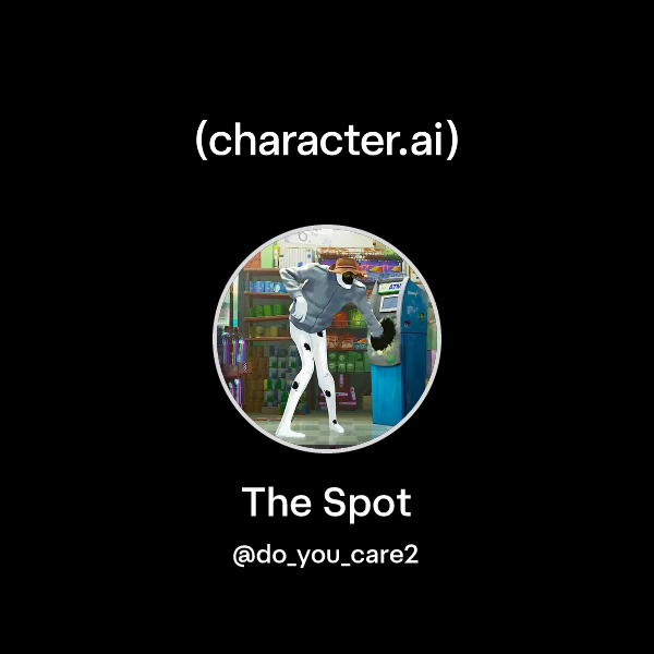 Chat with The Spot | character.ai | AI Chat, Reimagined–Your Words ...