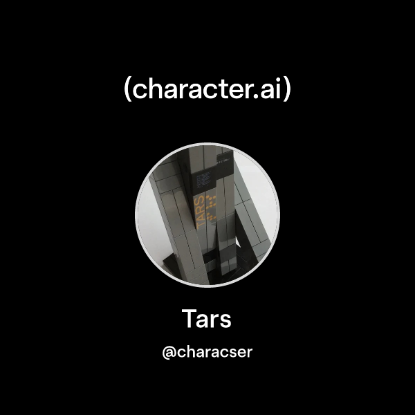 Chat with Tars | character.ai | Personalized AI for every moment of ...