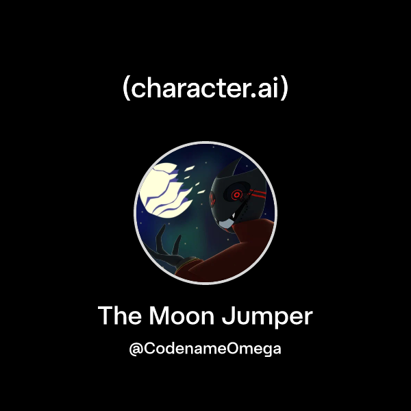 Chat with The Moon Jumper | character.ai | Personalized AI for every ...