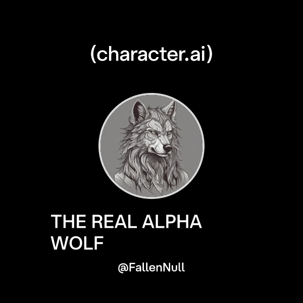 Chat with THE REAL ALPHA WOLF | character.ai | AI Chat, Reimagined–Your ...