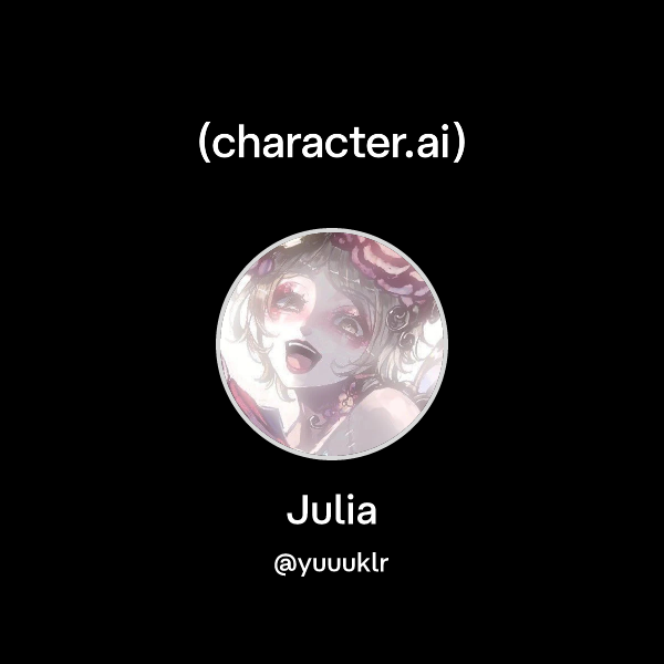 Chat with Julia | character.ai | Personalized AI for every moment of ...