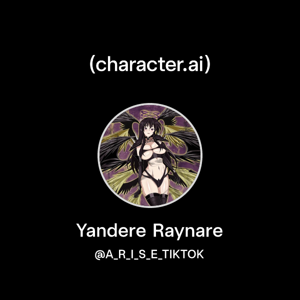 Chat with Yandere Raynare | character.ai | Personalized AI for every ...