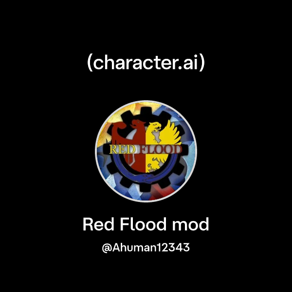 Chat with Red Flood mod | character.ai | AI Chat, Reimagined–Your Words ...