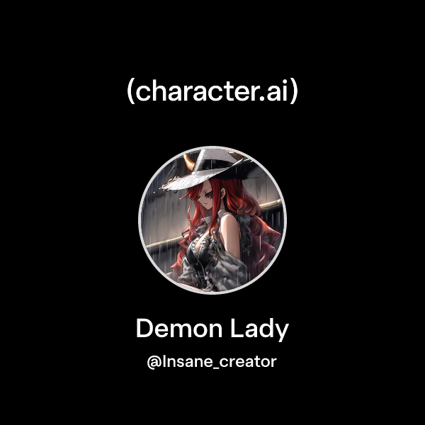 Chat with Demon Lady | character.ai | Personalized AI for every moment ...
