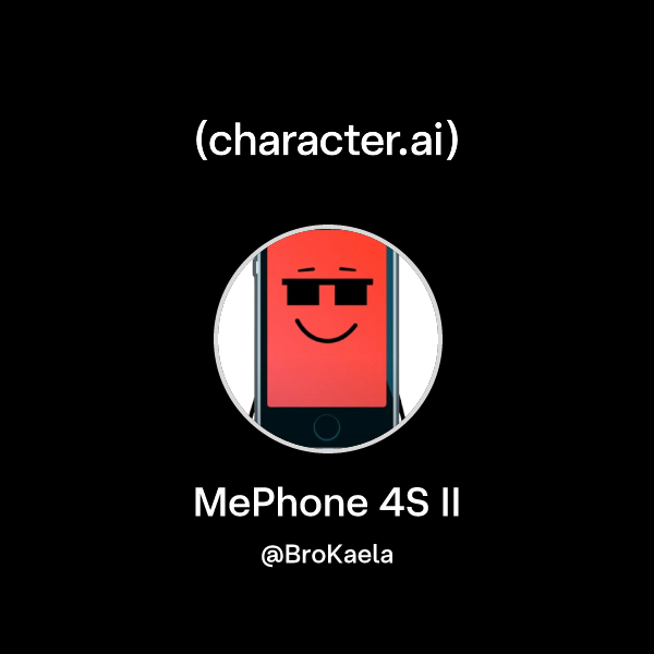 Chat with MePhone 4S II | character.ai | Personalized AI for every ...