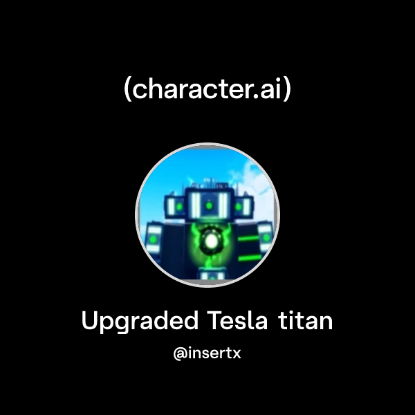 Chat with Upgraded Tesla titan | character.ai | AI Chat, Reimagined ...