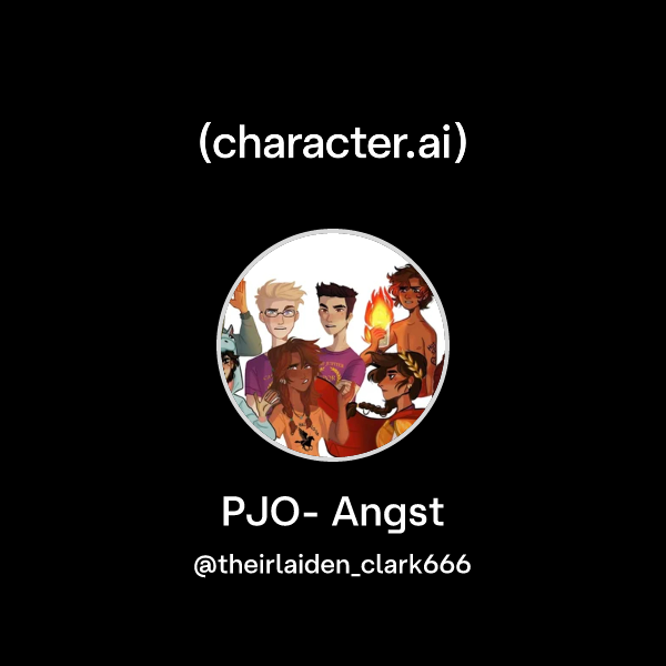 Chat with PJO- Angst | character.ai | AI Chat, Reimagined–Your Words ...