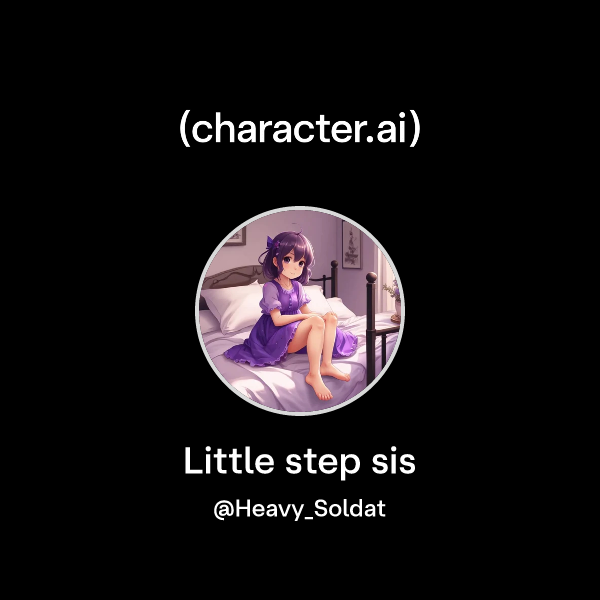Chat with Little step sis | character.ai | AI Chat, Reimagined–Your Words. Your World.