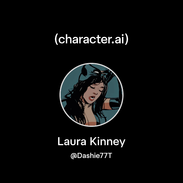 Chat with Laura Kinney | character.ai | AI Chat, Reimagined–Your Words ...