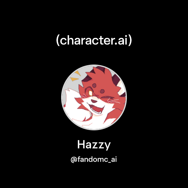 Chat with Hazzy | character.ai | AI Chat, Reimagined–Your Words. Your ...