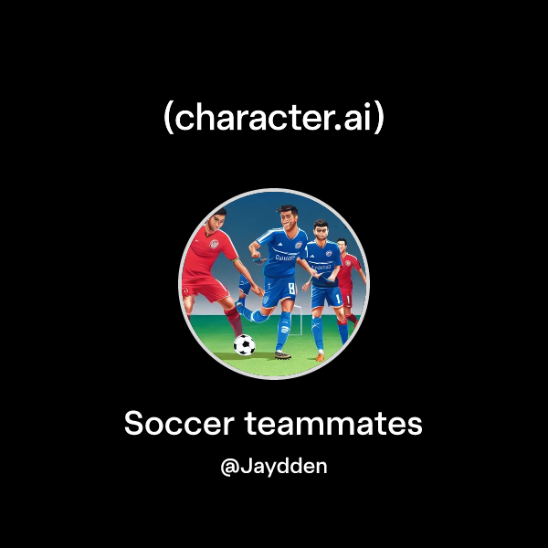 Chat with Soccer teammates | character.ai | AI Chat, Reimagined–Your ...