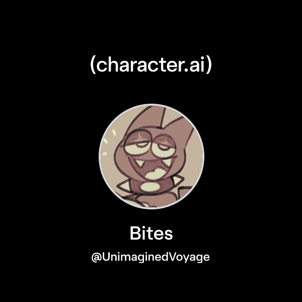 Chat with Bites | character.ai | Personalized AI for every moment of ...