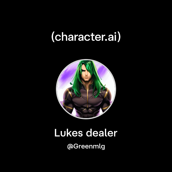 Chat with Lukes dealer | character.ai | AI Chat, Reimagined–Your Words ...