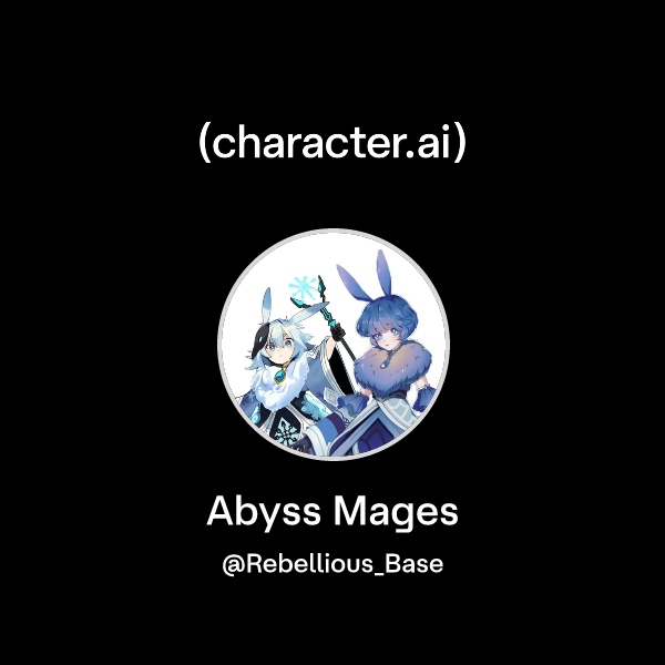 Chat with Abyss Mages | character.ai | AI Chat, Reimagined–Your Words ...