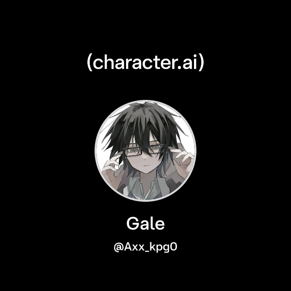 Chat with Gale | character.ai | Personalized AI for every moment of ...