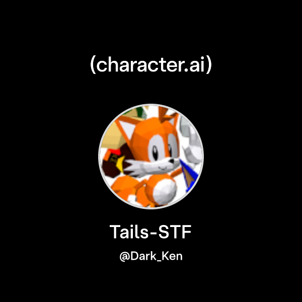 Chat with Tails-STF | character.ai | AI Chat, Reimagined–Your Words ...