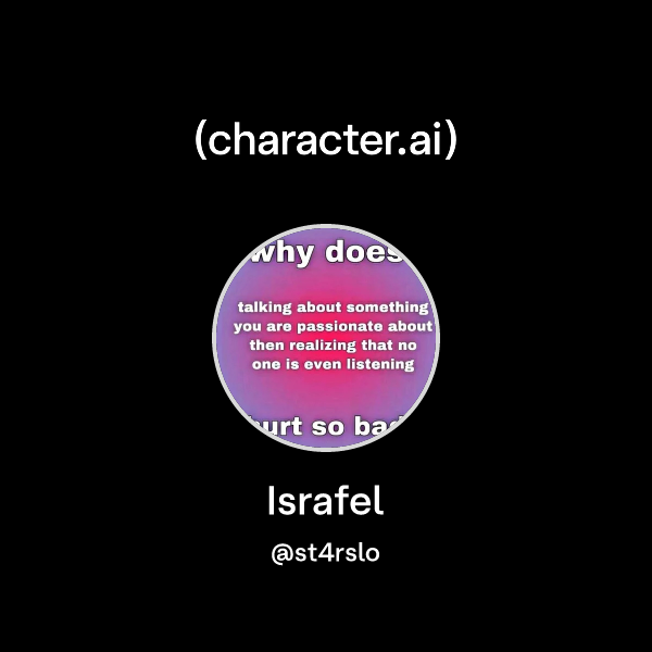 Chat with Israfel | character.ai | Personalized AI for every moment of ...
