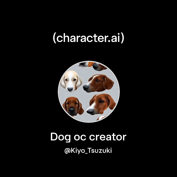 Chat with Dog oc creator | character.ai | AI Chat, Reimagined–Your ...