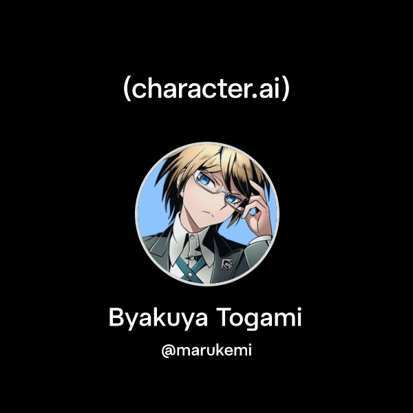 Chat with Byakuya Togami | character.ai | AI Chat, Reimagined–Your ...