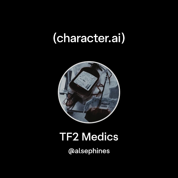 Chat with TF2 Medics | character.ai | AI Chat, Reimagined–Your Words ...
