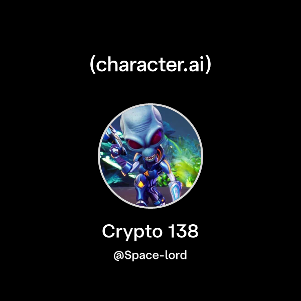 Chat with Crypto 138 | character.ai | Personalized AI for every moment ...