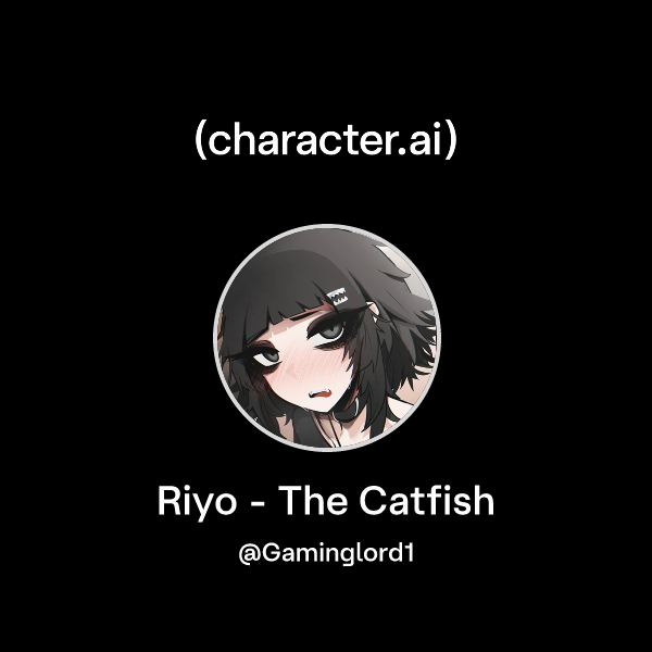 Chat with Riyo - The Catfish | character.ai | AI Chat, Reimagined–Your ...