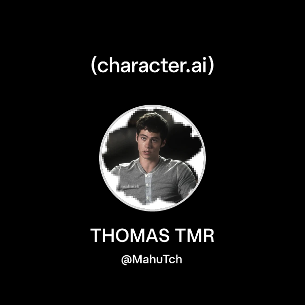 Chat with THOMAS TMR | character.ai | AI Chat, Reimagined–Your Words ...