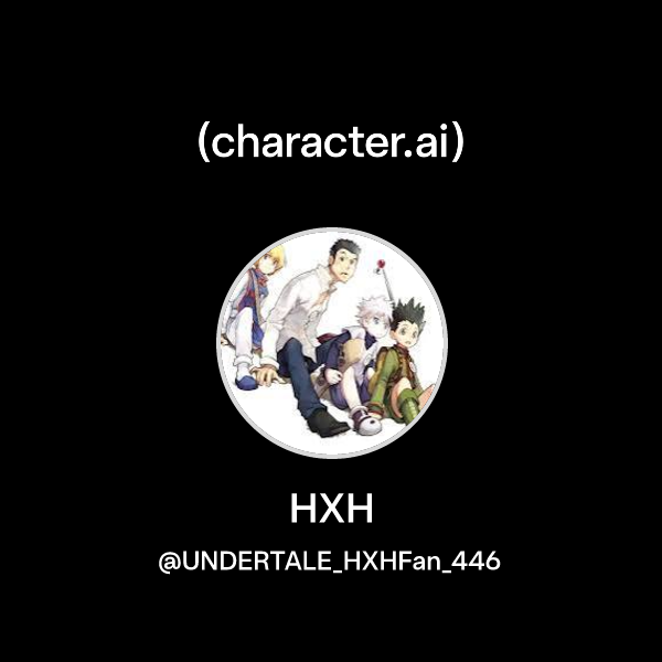 Chat with HXH | character.ai | AI Chat, Reimagined–Your Words. Your World.