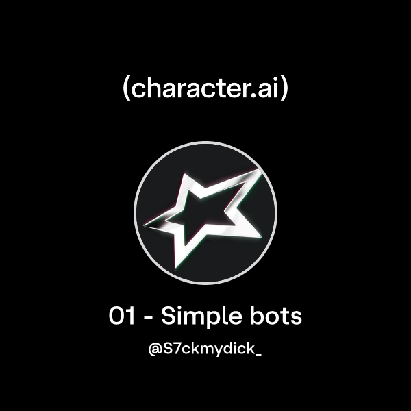 Chat with 01 - Simple bots | character.ai | Personalized AI for every moment of your day