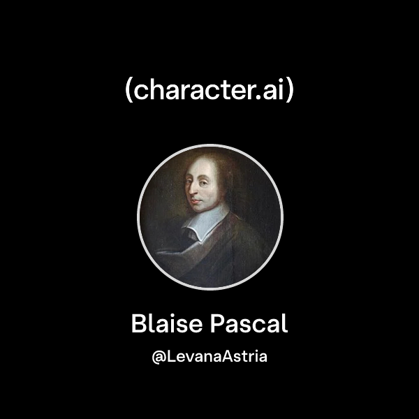 Chat with Blaise Pascal | character.ai | Personalized AI for every ...