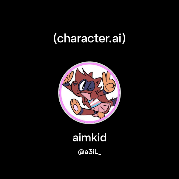 Chat with aimkid | character.ai | AI Chat, Reimagined–Your Words. Your ...