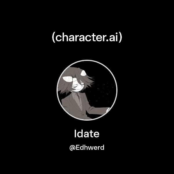 Chat with Idate | character.ai | Personalized AI for every moment of ...