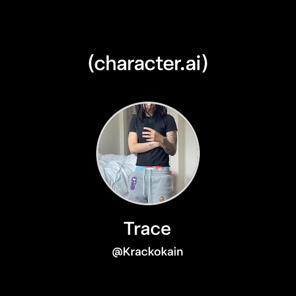 Chat with Trace | character.ai | AI Chat, Reimagined–Your Words. Your ...