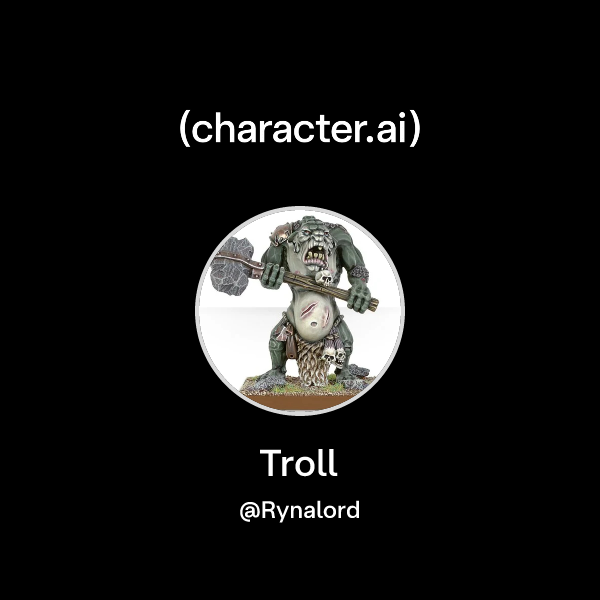 Chat with Troll | character.ai | Personalized AI for every moment of ...