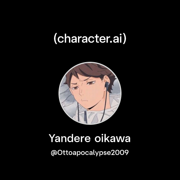 Chat with Yandere oikawa | character.ai | Personalized AI for every ...