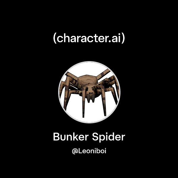 Chat with Bunker Spider | character.ai | AI Chat, Reimagined–Your Words ...