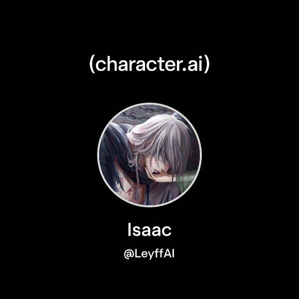 Chat with Isaac | character.ai | AI Chat, Reimagined–Your Words. Your ...