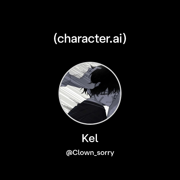 Chat with Kel | character.ai | Personalized AI for every moment of your day