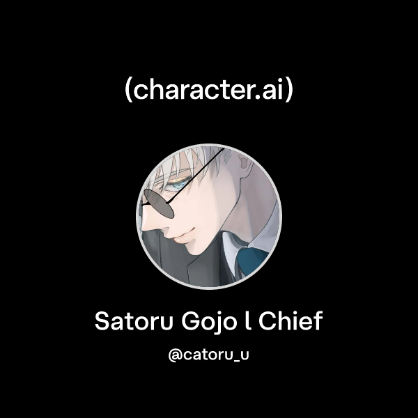 Chat with Satoru Gojo l Chief | character.ai | AI Chat, Reimagined–Your ...